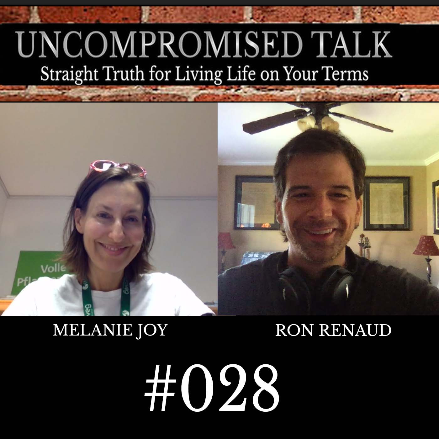 Uncompromised Talk with Melanie Joy and Ron Renaud - Ron Renaud