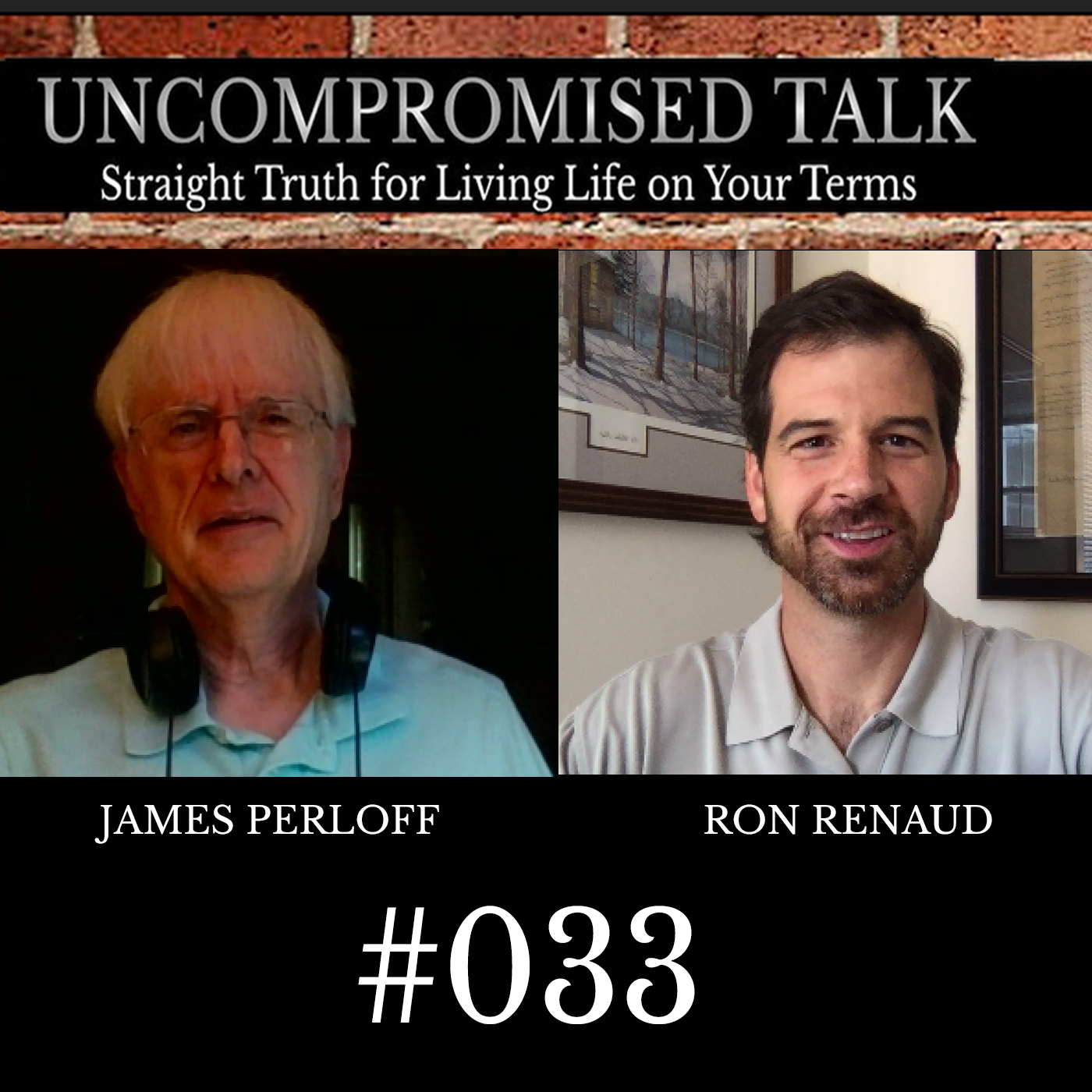 Uncompromised Talk with James Perloff and Ron Renaud - Ron Renaud