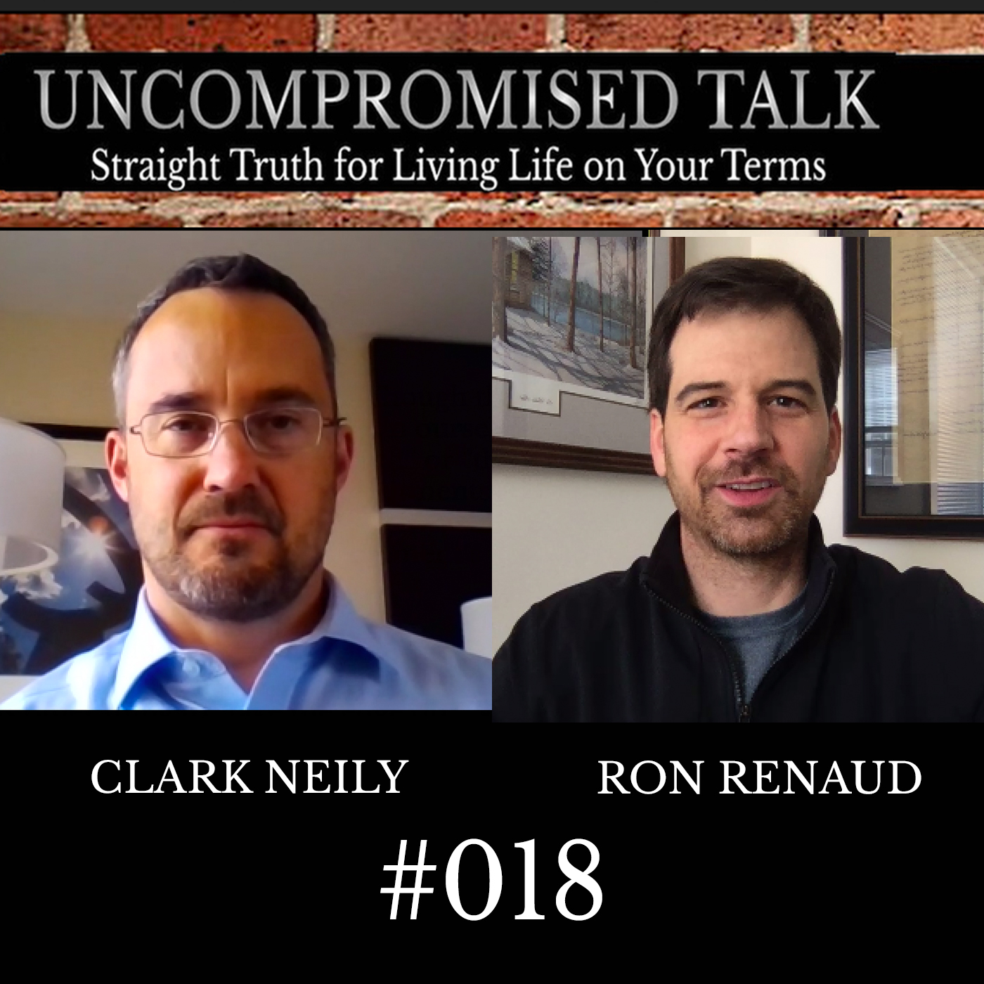 Uncompromised Talk with Clark Neily and Ron Renaud - Ron Renaud